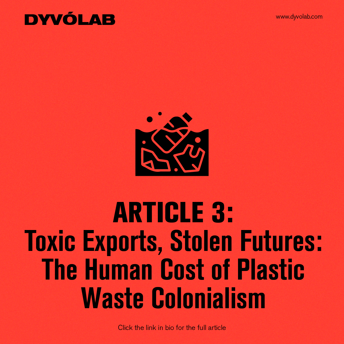 Toxic Exports, Stolen Futures: The Human Cost of Plastic Waste Colonia